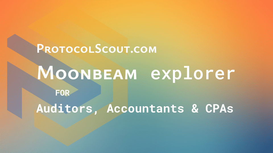 Moonbeam Account Balance Checker and Token Supply | ProtocolScout.com